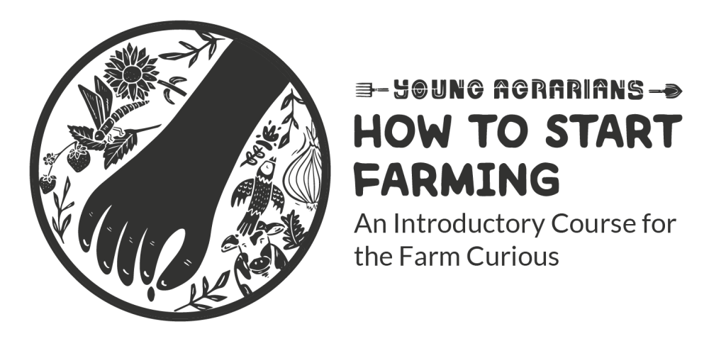 How to Start Farming Course - Young Agrarians